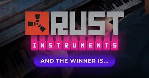 Play Rust Congratulations To The Winner Of Our