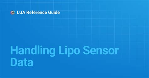 Handling Lipo Sensor Data Otx 23 Lua Reference Guide