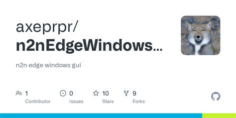 github axeprpr n2nedgewindowsgui n2n edge windows gui