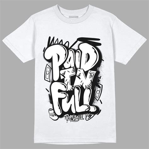 Dunk Low Panda White Black Dopeskill T Shirt New Paid In Full Graphic White T T Shirt Shirts