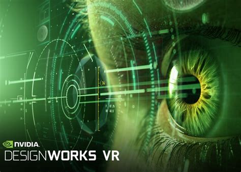 Nvidia Designworks Vr Virtual Reality Design Applications Unveiled