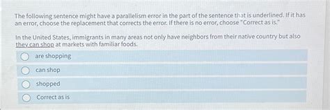 Solved The Following Sentence Might Have A Parallelism Error