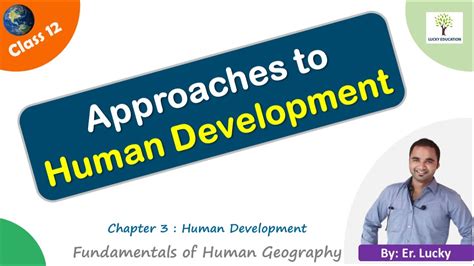 Approaches To Human Development Class 12 Geography Youtube