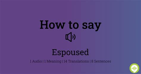 How To Pronounce Espoused