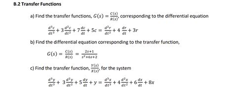 Solved B 2 Transfer Functions A Find The Transfer