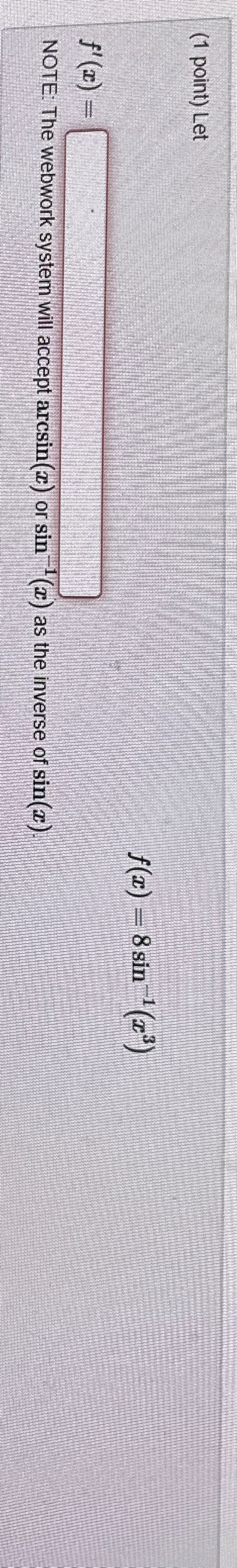 solved 1 ﻿point ﻿letf x 8sin 1 x3 f x note the webwork