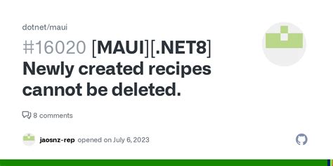 Maui Net8 Newly Created Recipes Cannot Be Deleted · Issue 16020 · Dotnetmaui · Github