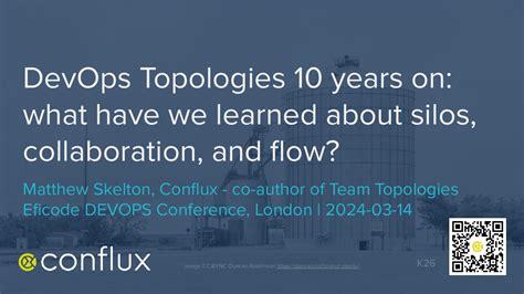 Devops Topologies 10 Years On What Have We Learned About Silos