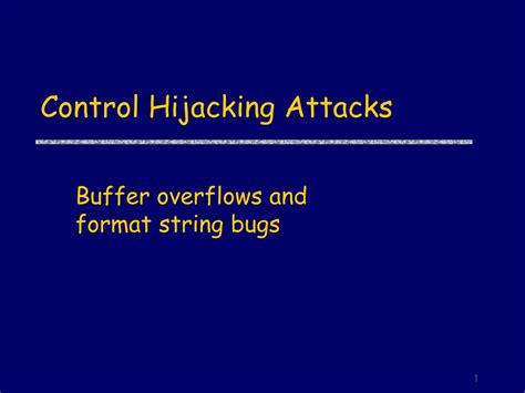 Ppt Control Hijacking Attacks Powerpoint Presentation Free Download