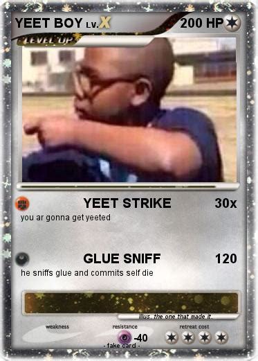 Pokémon Yeet Boy 1 1 Yeet Strike My Pokemon Card