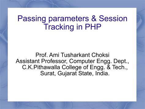 Parameter Passing And Session Tracking In Php Ppt