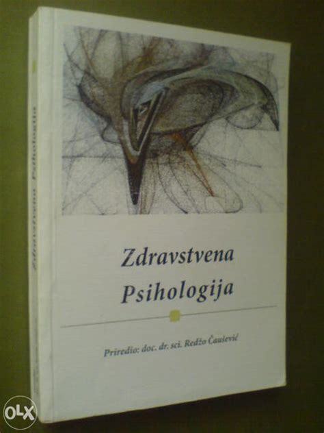 Zdravstvena Psihologija Priredio Redžo Čaušević Stručne Olxba