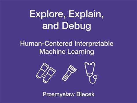 Human Centered Interpretable Machine Learning Ppt
