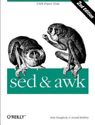 Sed Awk By Dale Dougherty Goodreads