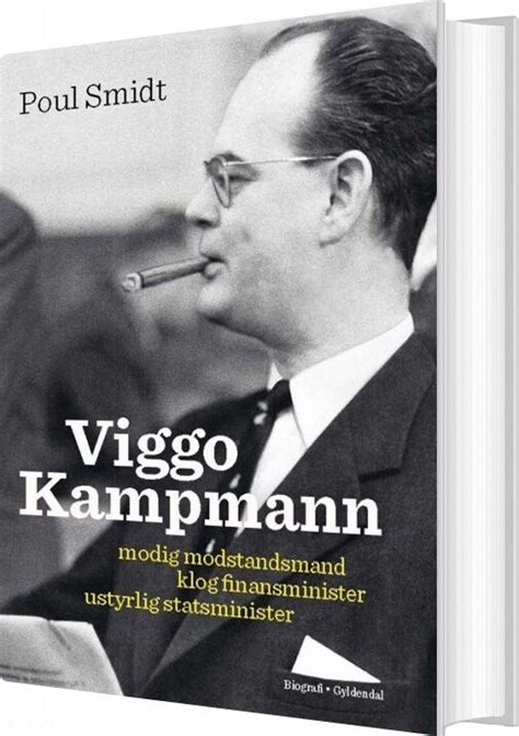 Viggo Kampmann Biografi Af Poul Smidt Indbundet Bog Guccadk