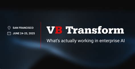 Venturebeat Transform 2025