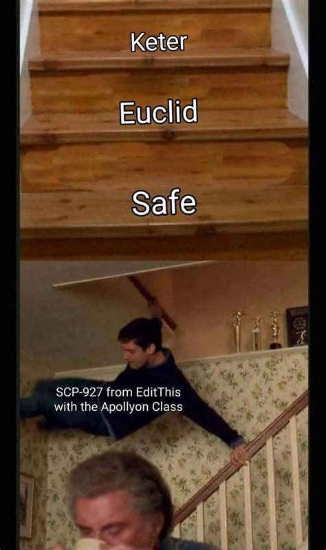 Scp 927 From Editthis With The Apollyon Class Ifunny