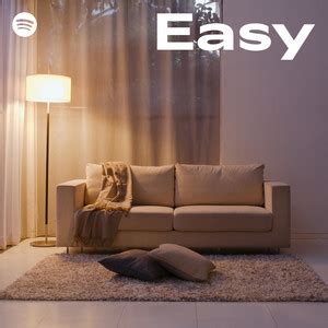 Easy Playlist By Spotify Spotify