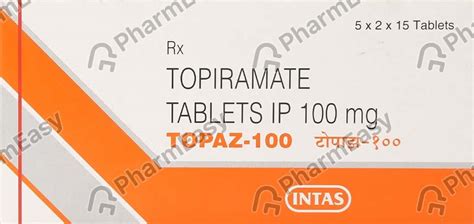 Topaz 100 MG Tablet (15): Uses, Side Effects, Price & Dosage | PharmEasy