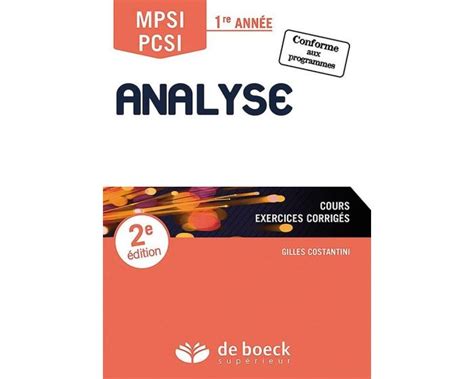 Analyse Mpsi Pcsi 1ère Année Cours Exercices Corrigés 2e