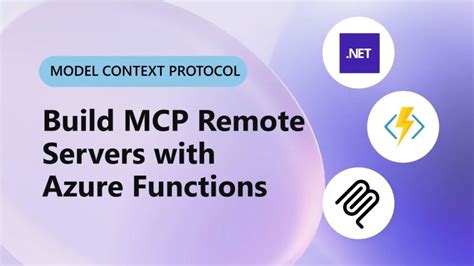 How To Build Mcp Remote Servers With Azure Functions Net Developers Posted On The Topic