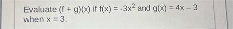 Solved Evaluate f g x if f x x² and g x x Chegg com