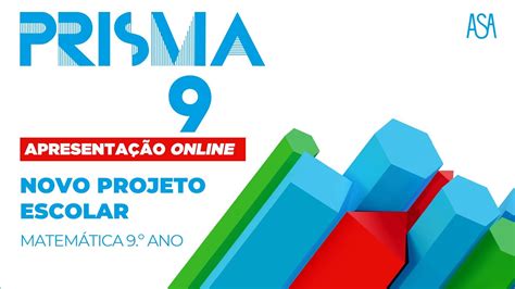 Prisma 9 Asa Apresentação Online Youtube
