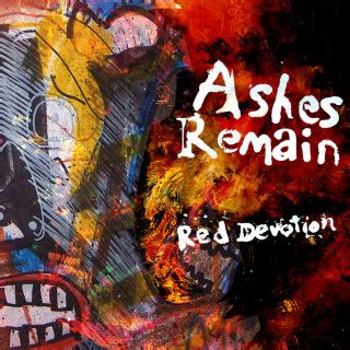 Ashes Remain Lyrics