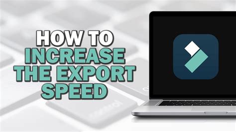 How To Increase The Export Speed In Filmora Tips Easiest Way Youtube