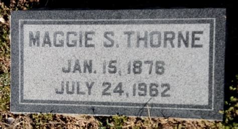 Maggie Stapler Taylor Thorne 1876 1962 Monumento Find A Grave