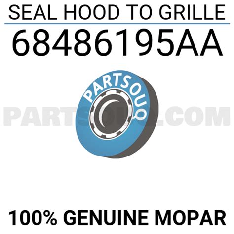 Seal Hood To Grille 68486195aa Mopar Parts Partsouq