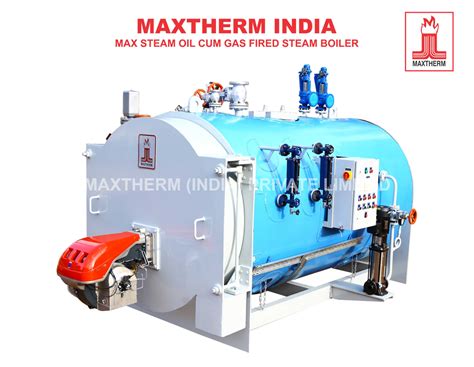 Maxtherm India Mild Steel Oil Cum Gas Fired Steam Boiler Working