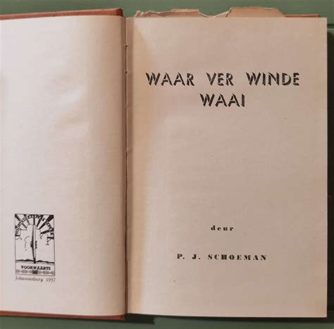 Waar Ver Winde Waai Deur Pj Schoeman Bakgat Books