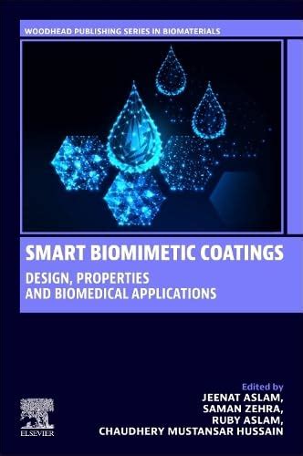 Smart Biomimetic Coatings Design Properties And Biomedical