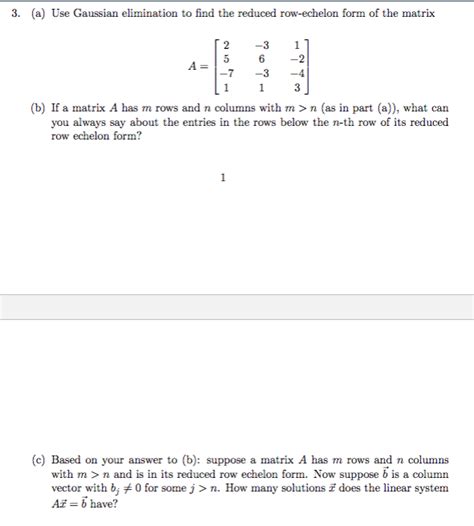 solved use gaussian elimination to find the reduced