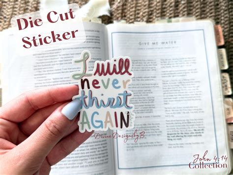 Never Thirst Again Sticker Christian Vinyl Die Cut Stickers Etsy