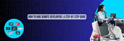 How To Hire Remote Developers A Step By Step Guide