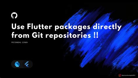 use flutter packages directly from git repositories