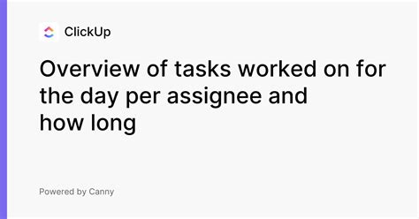 Overview Of Tasks Worked On For The Day Per Assignee And How Long