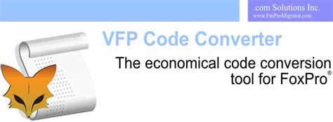 Vfp Code Converter The Economical Foxpro Conversion Tool Vfp Code