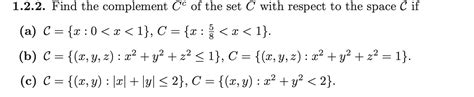 Solved 122 Find The Complement Cc Of The Set C With