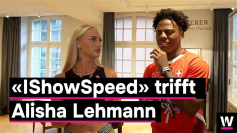Streamer Ishowspeed Trifft Fussballerin Alisha Lehmann In Bern Und Es Gibt Drama