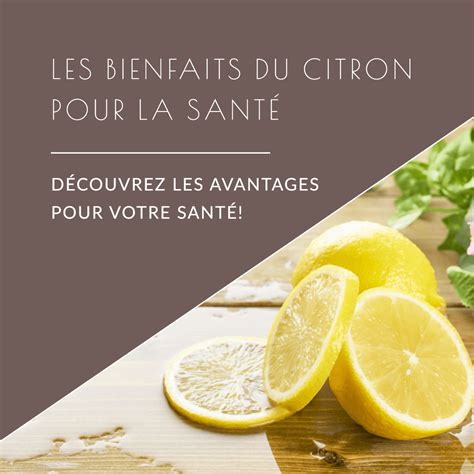 Les Bienfaits Du Citron Pour La Santé Des Recettes De Chef Arnaud