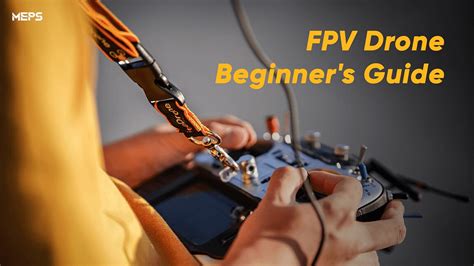 FPV Drone Beginner S Guide