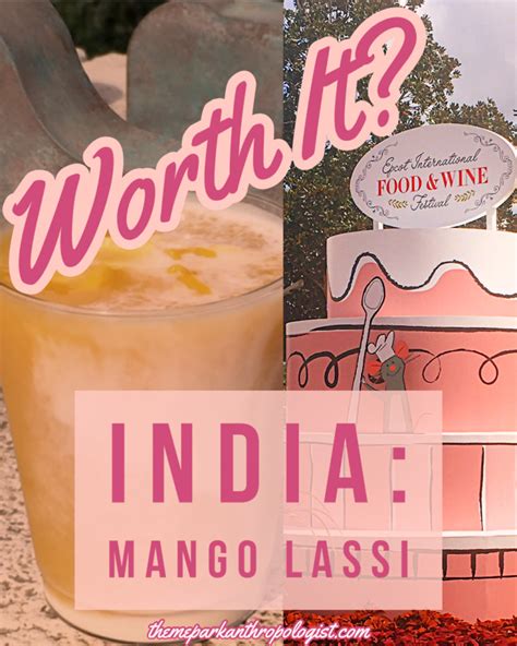 India Mango Lassi Theme Park Anthropologist