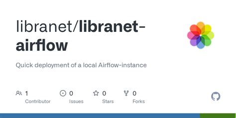 Github Libranetlibranet Airflow Quick Deployment Of A Local Airflow Instance