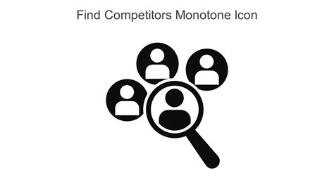 Find Competitors Monotone Icon In Powerpoint Pptx Png And Editable Eps Format PPT Example