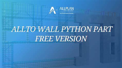 Allplan Wall Reinforcement Pythonparts Developed By Allto