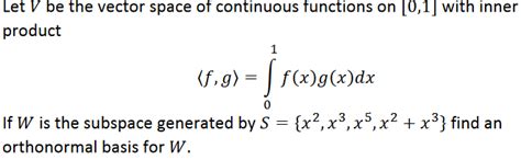 Solved Let V Be The Vector Space Of Continuous Functions On Chegg