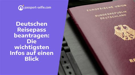 Deutschen Reisepass Beantragen Die Wichtigsten Infos Auf Einen Blick